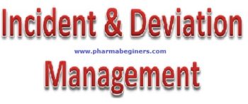SOP for Incident / Deviation Management - Pharma Beginners