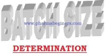 SOP for Batch Size Determination - Pharma Beginners