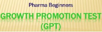Growth Promotion Test and Inhibition Test of Media - Pharma Beginners